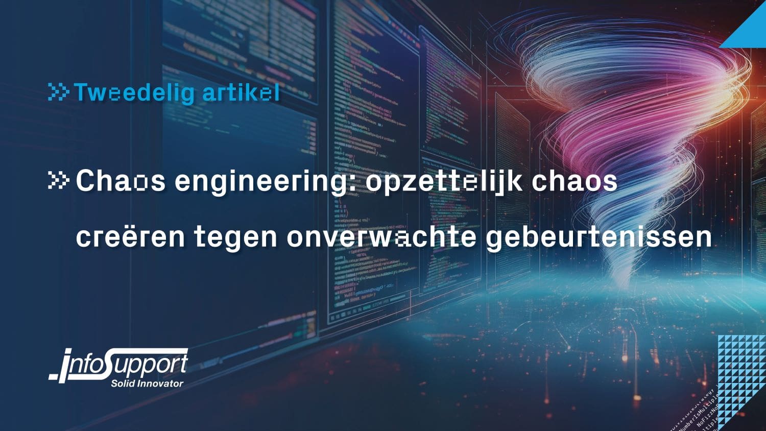 Chaos engineering: opzettelijk chaos creëren om applicaties voor te ...